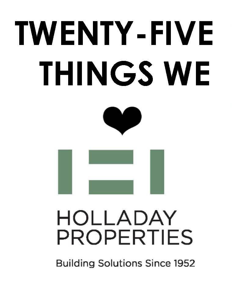 25 Things We Love About Holladay Properties | Holladay Properties